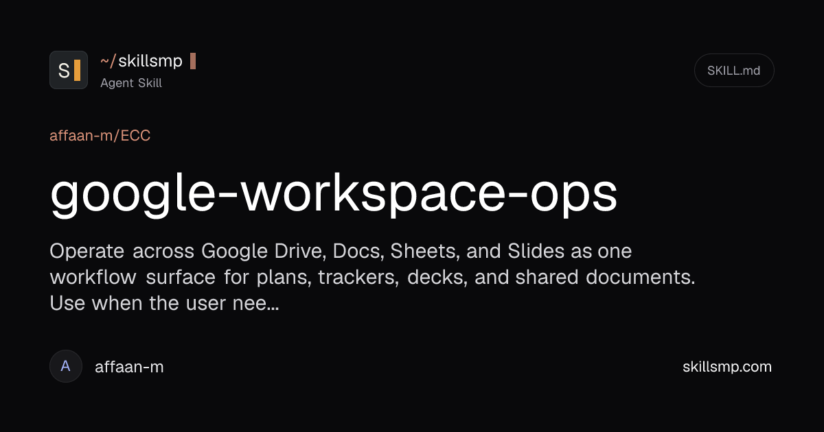 google-workspace-ops Agent Skill | SkillsMP