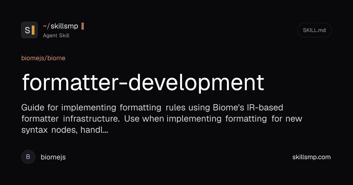 formatter-development Agent Skill | SkillsMP