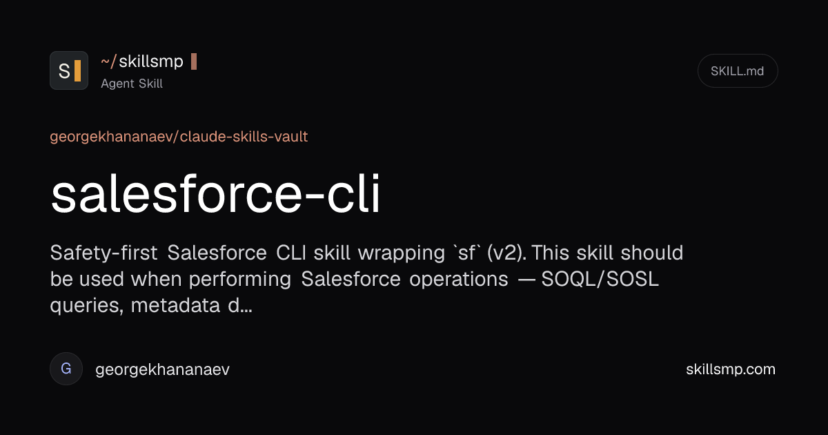 salesforce-cli | Agent Skill | SkillsMP