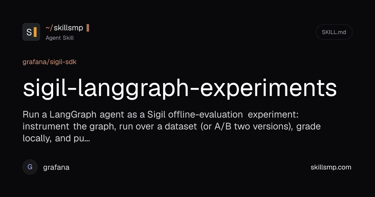sigil-langgraph-experiments Agent Skill | SkillsMP