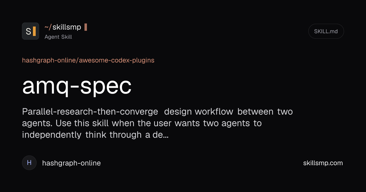 amq-spec | Agent Skill | SkillsMP