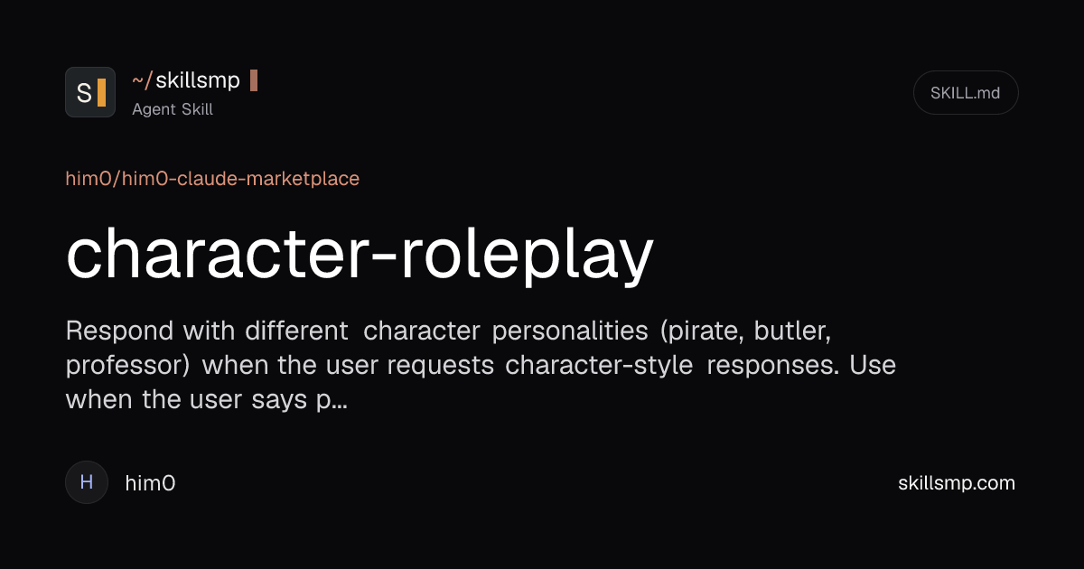 character-roleplay Agent Skill | SkillsMP