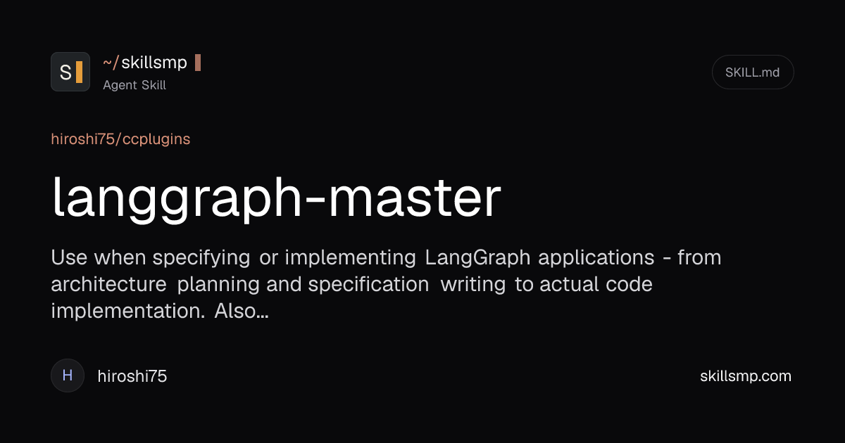 langgraph-master Agent Skill | SkillsMP