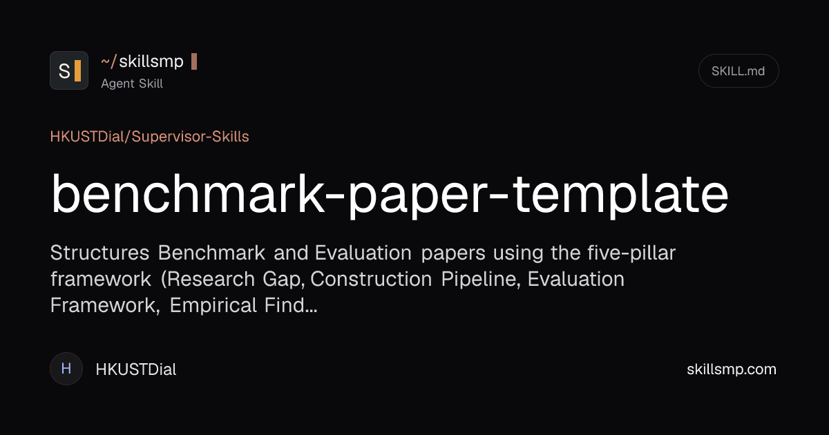 benchmark-paper-template | Agent Skill | SkillsMP