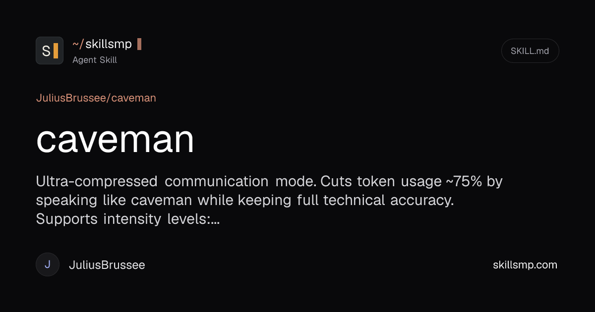 caveman Agent Skill | SkillsMP