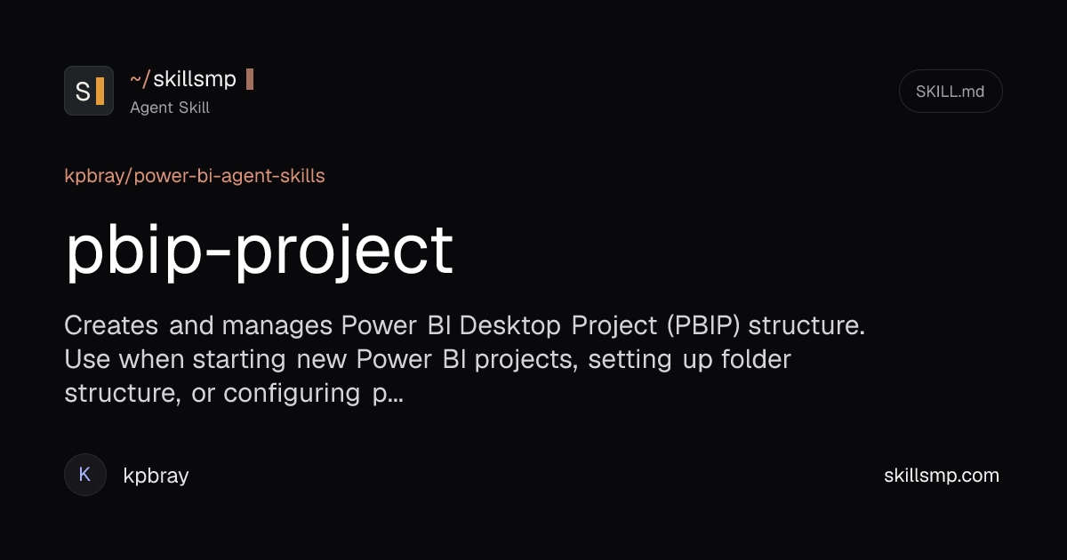 pbip-project Agent Skill | SkillsMP