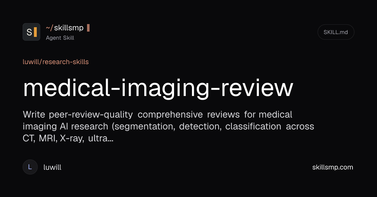 medical-imaging-review Agent Skill | SkillsMP
