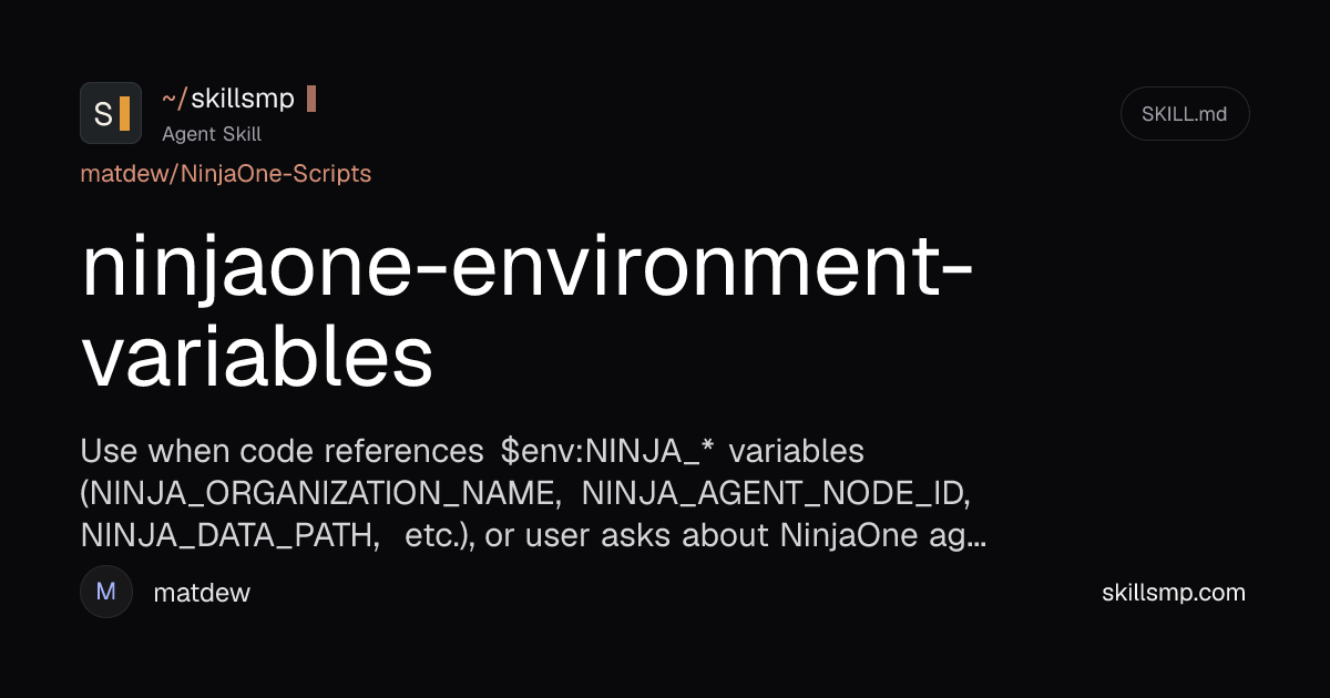 ninjaone-environment-variables Agent Skill | SkillsMP
