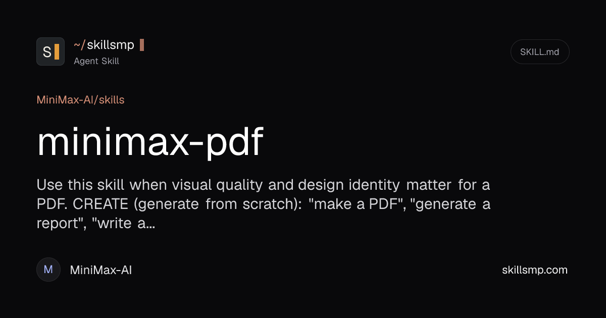 minimax-pdf | Agent Skill | SkillsMP