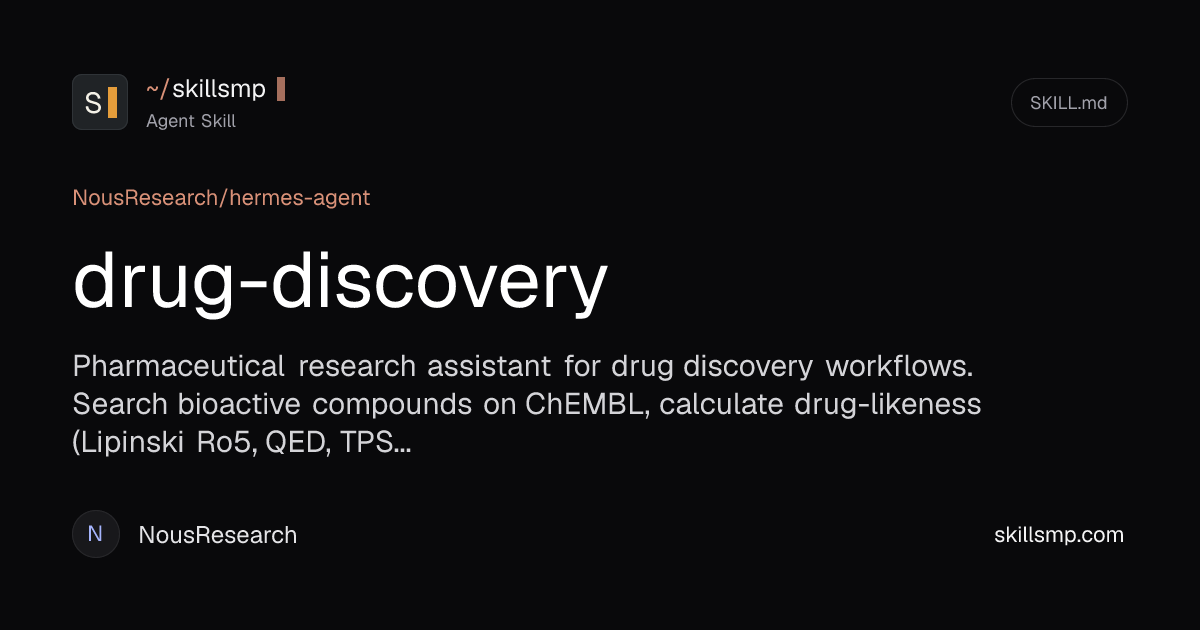 drug-discovery Agent Skill | SkillsMP