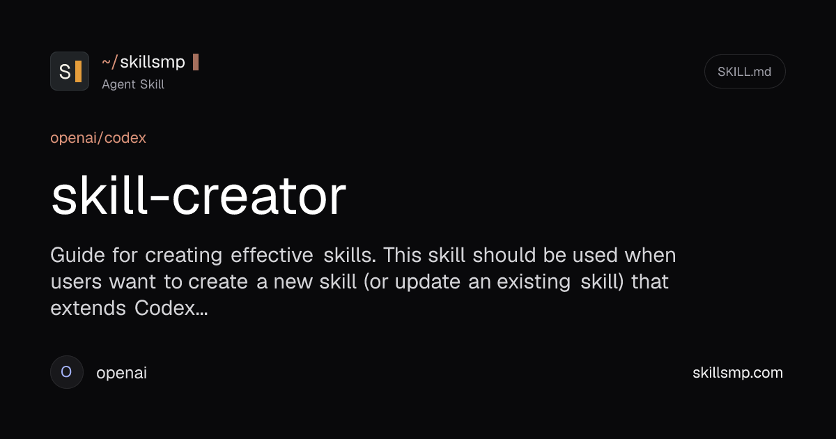 skill-creator Agent Skill | SkillsMP