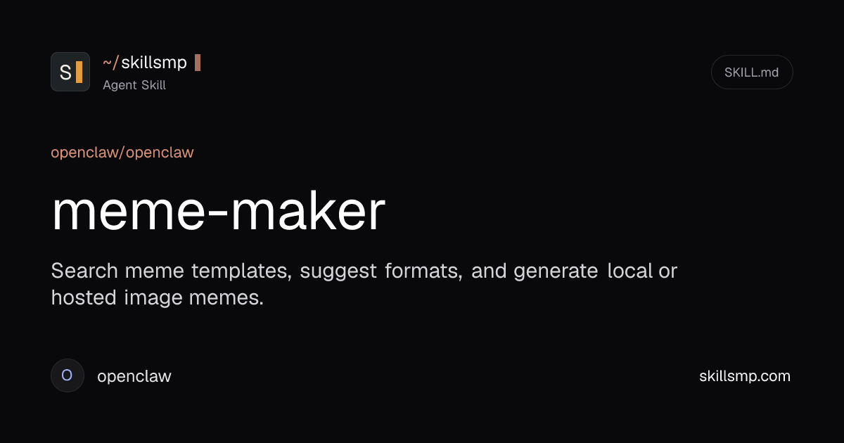 meme-maker Agent Skill | SkillsMP