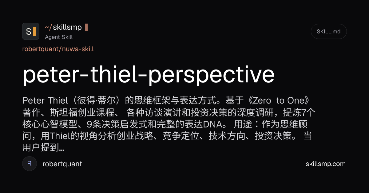 peter-thiel-perspective | Agent Skill | SkillsMP