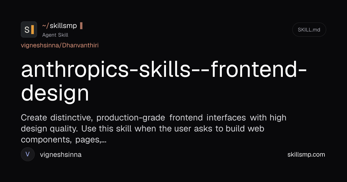 anthropics-skills--frontend-design | Agent Skill | SkillsMP