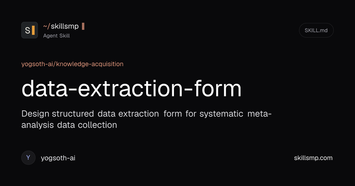data-extraction-form - Agent Skill by yogsoth-ai | SkillsMP